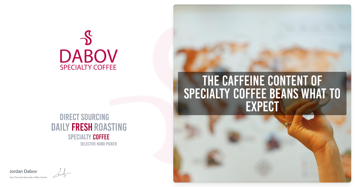 Understanding Caffeine in Specialty Coffee