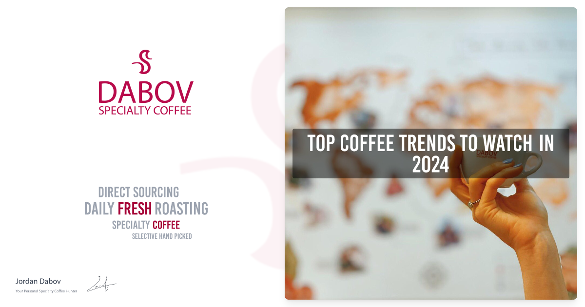 Top Coffee Trends to Watch in 2024